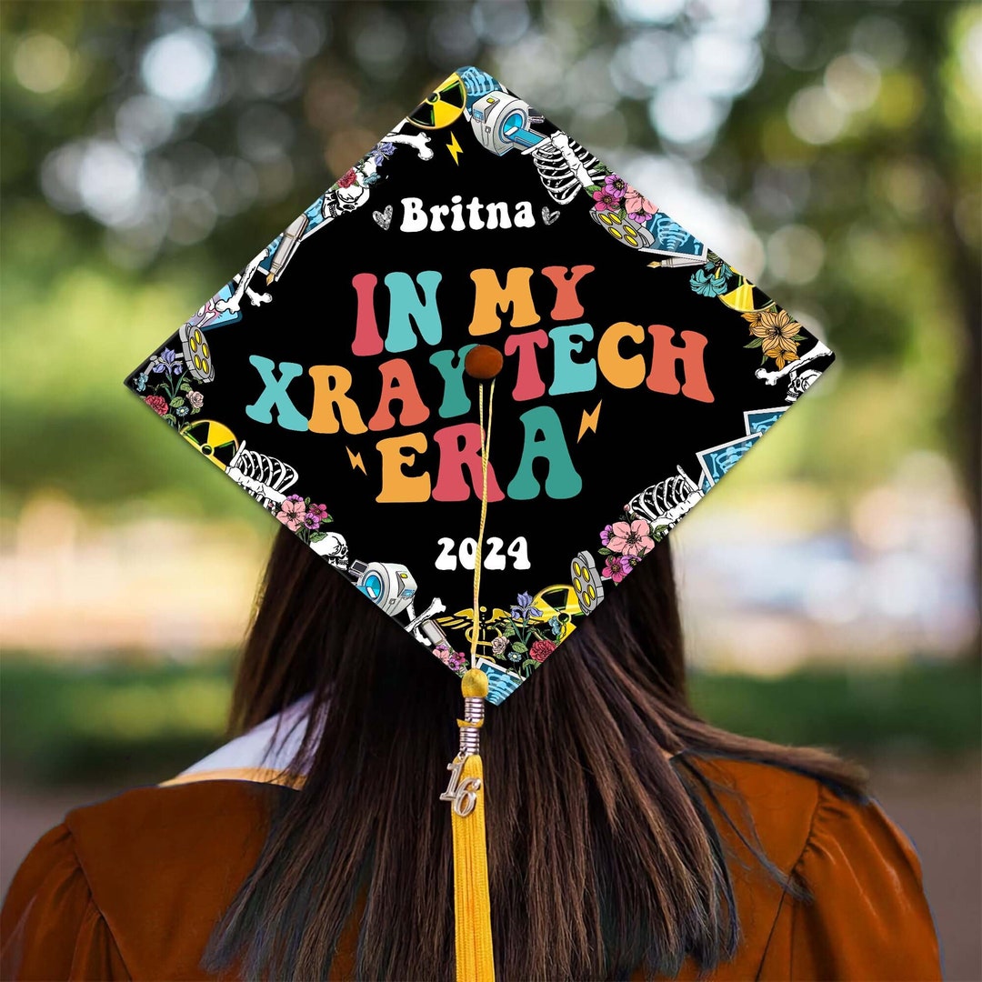 X-ray Technologist Graduation Cap Topper in My Xray Tech Era Radiologic ...