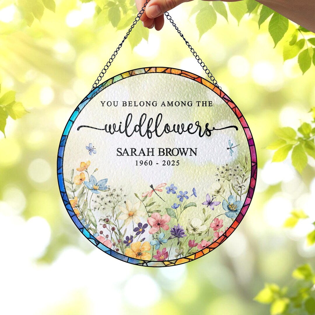 Custom Memorial Stained Glass Suncatcher, You Belong Among the ...