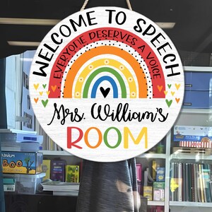 Personalized Teacher Door Sign, Everyone Has a Voice, Speech Language ...