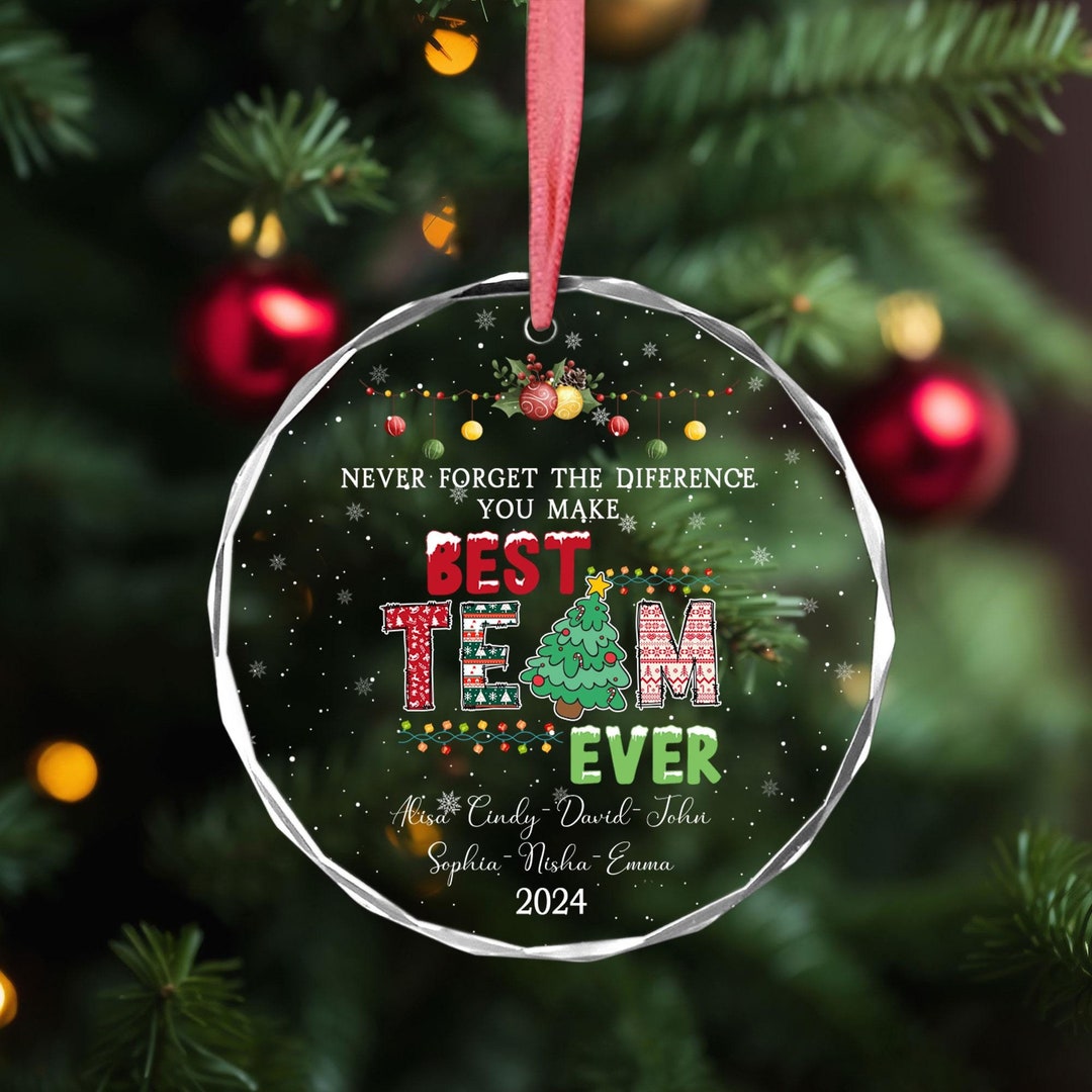 Best Team Ever Christmas Ornament 2024, Custom Corporate Gift Ornament ...