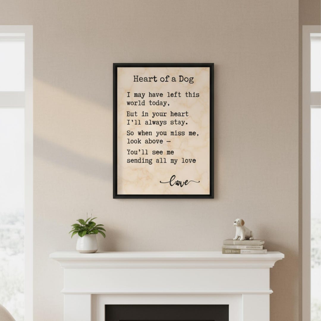 Pet Memorial Poem Print, Heart of a Dog Poster, Loss of Dog Gift ...