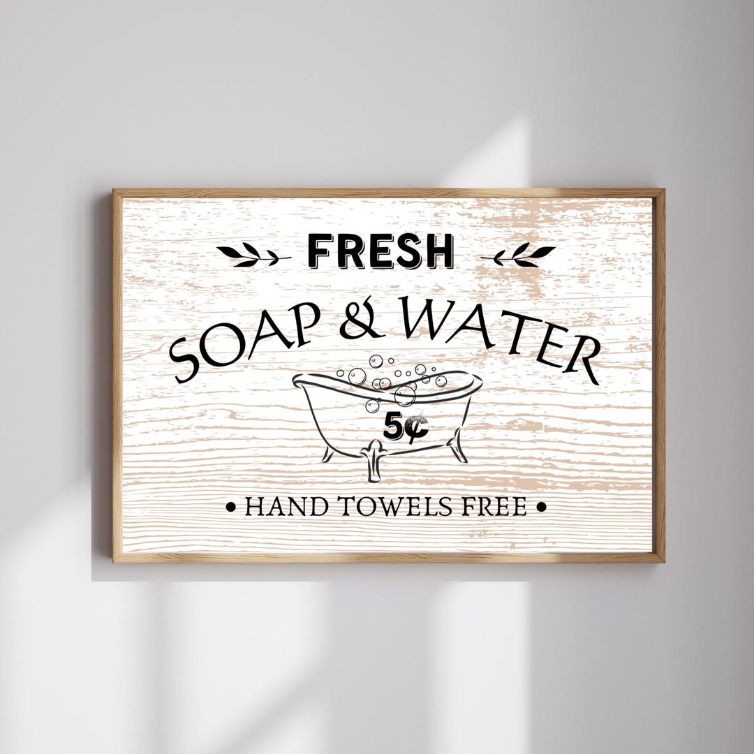 Rustic Farmhouse Bathroom Wall Art Sign, Retro Fresh Soap & Water 5 ...