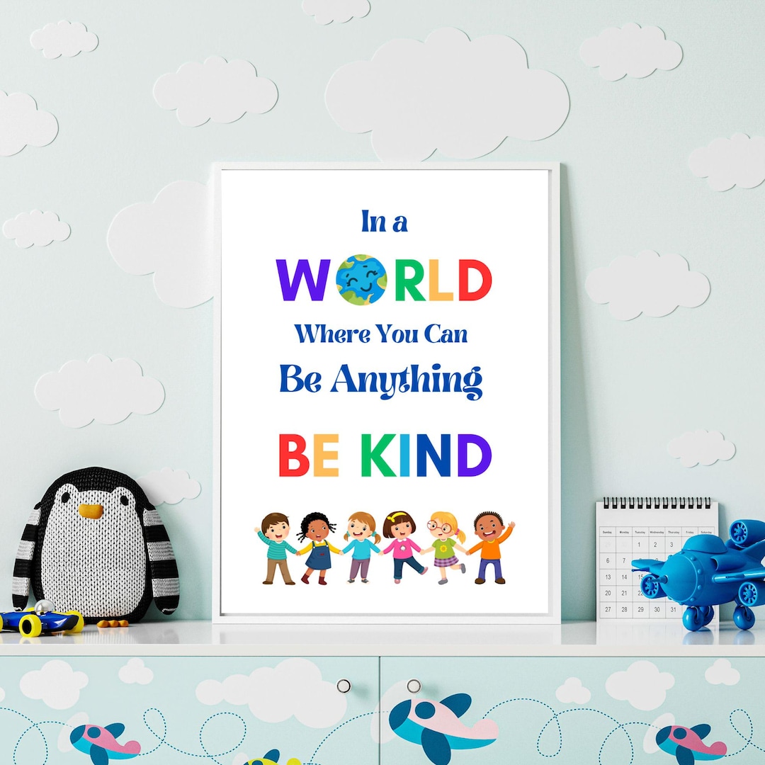 Be Kind Quotes for Kids, Classroom Decor, Nursery Prints, Friendship ...