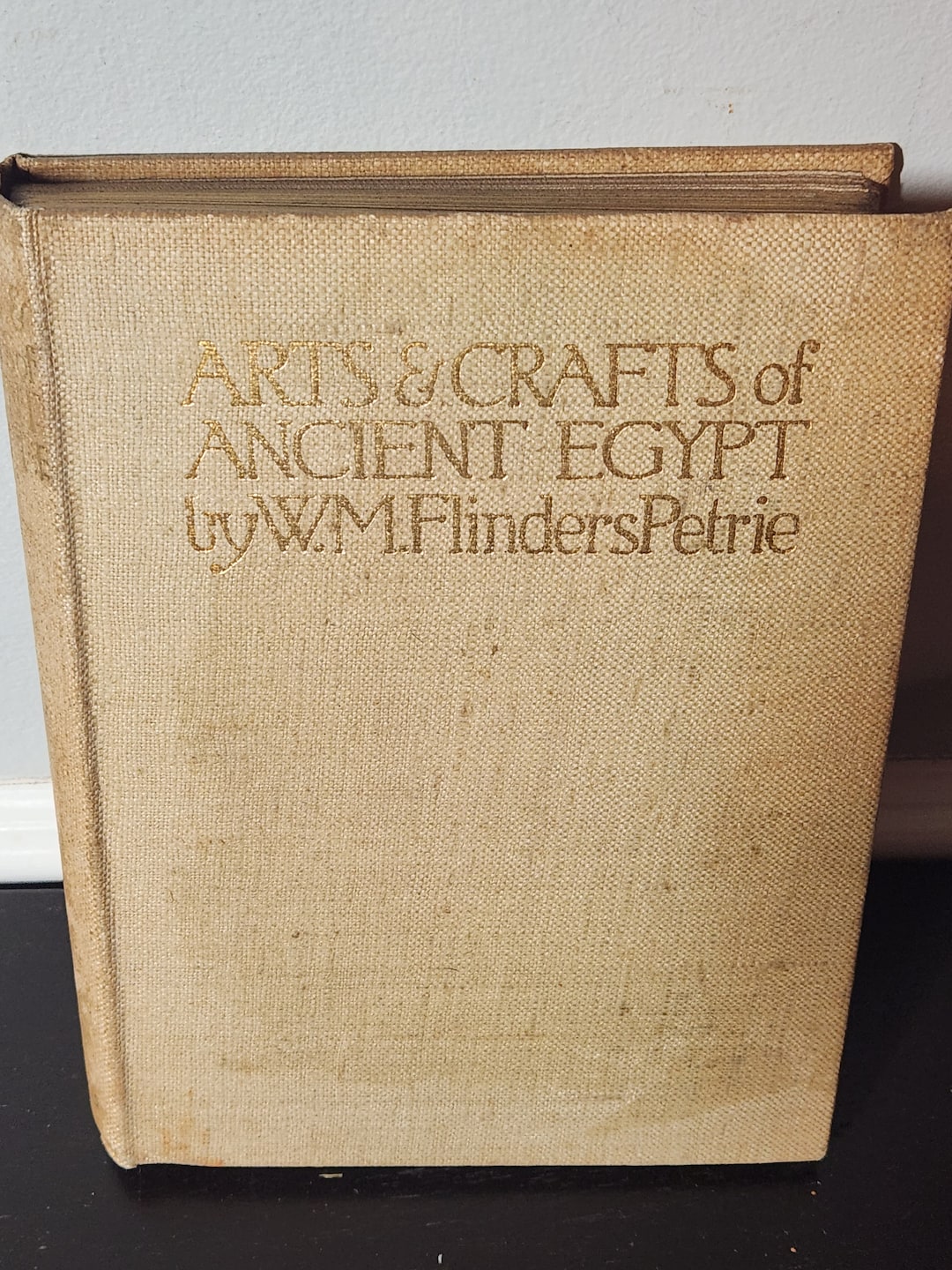 Second Edition - Arts & Crafts of Ancient Egypt by W.M. Flinders Petrie ...