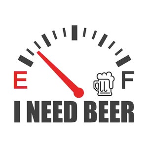 I Need Beer SVG File | Funny Drinking Cut File | Dad Beer Clip Art ...