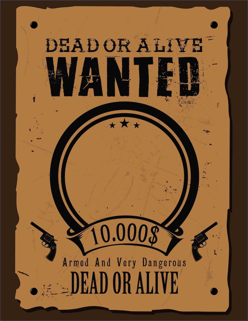 Wild West Wanted Poster Template: Cowboy Party Decor (SVG, PNG, PDF) - Etsy
