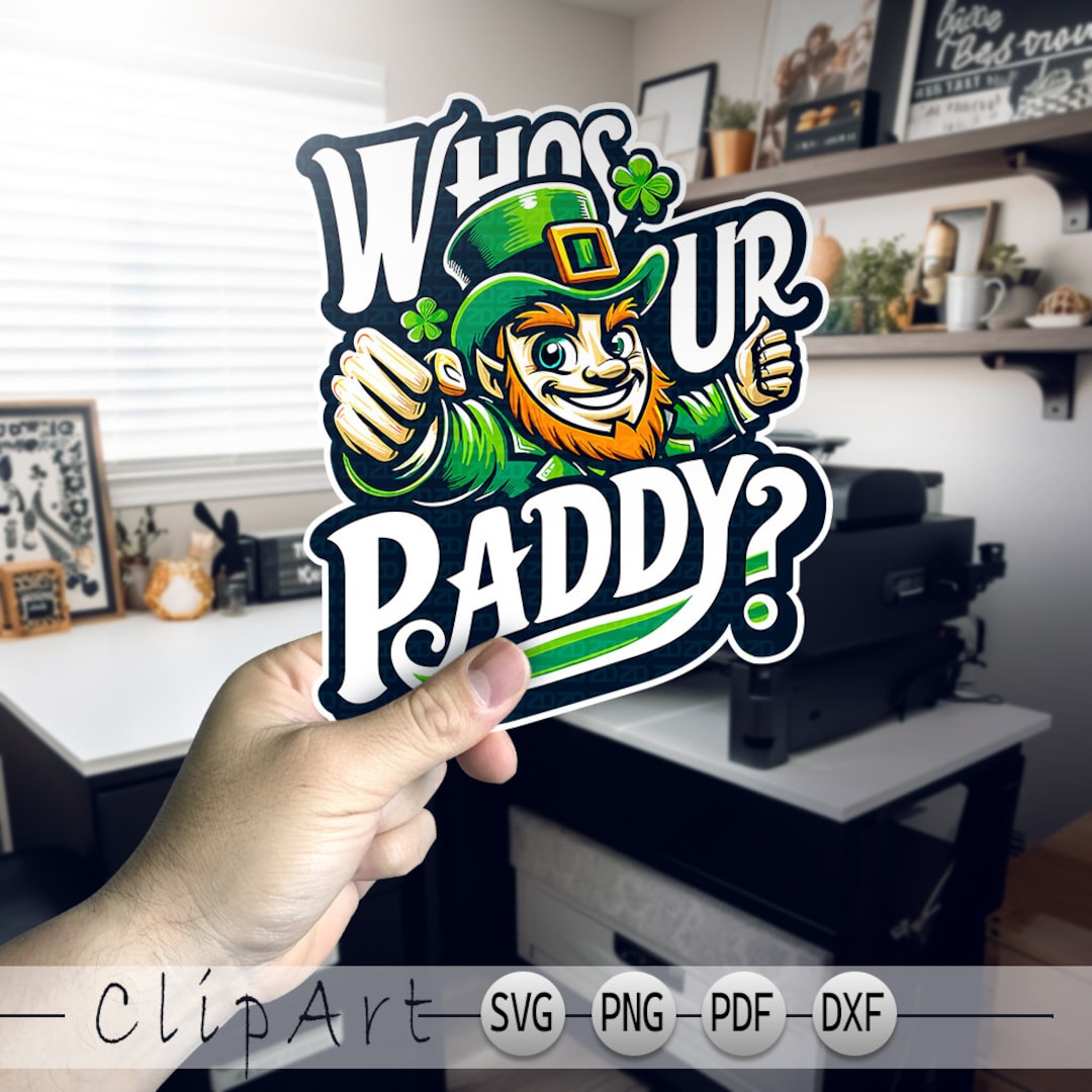 St Patricks Day Whos Ur Paddy Svg Clipart Drinking Shirt Funny Irish ...