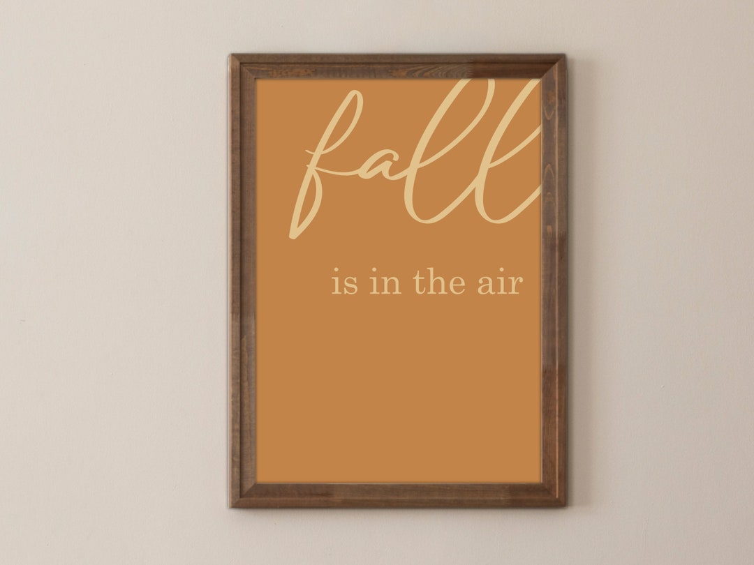 Fall Wall Art, Script Font Quote, Minimalist Print, Autumn Poster Fall ...