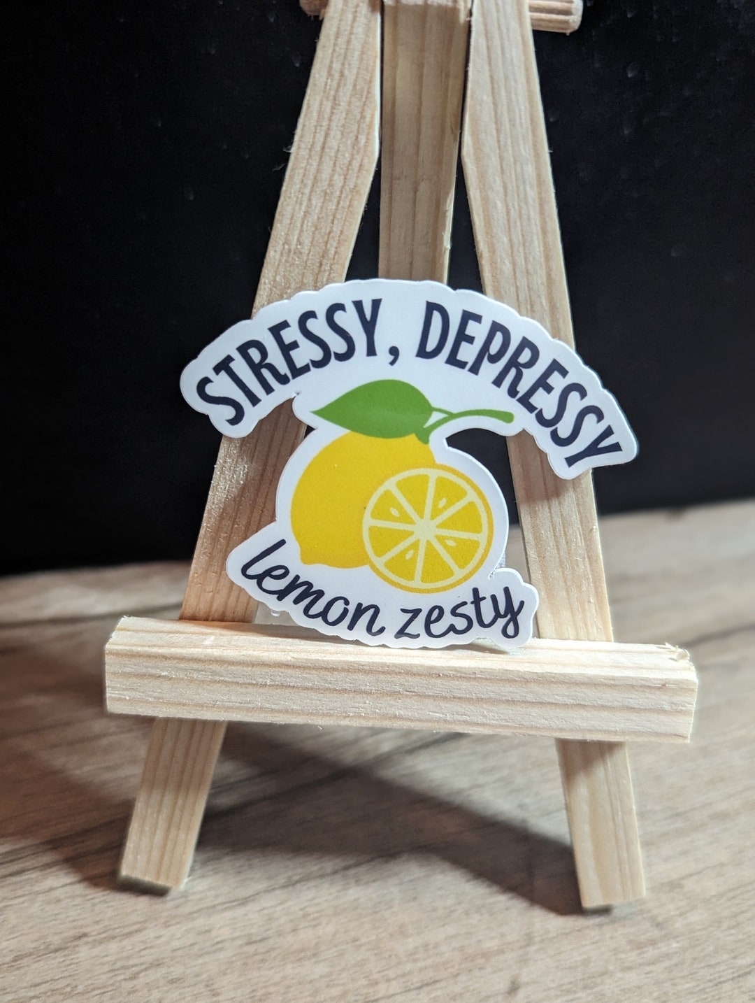 Stressy Depressy Lemon Zesty Sticker - Etsy