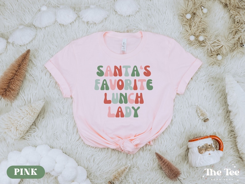 Lunch Lady Christmas Shirt Santas Favorite Lunch Lady Etsy