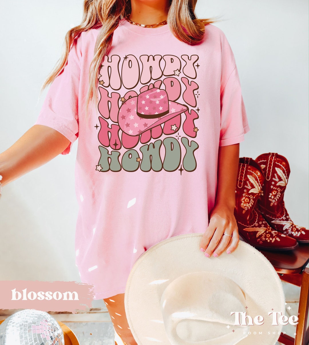 Howdy T Shirt, Western Graphic Tee, Comfort Colors Howdy Shirt, Pink ...