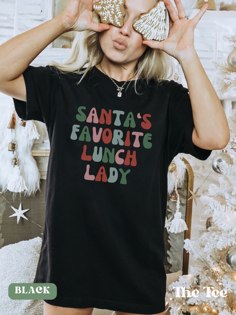 Lunch Lady Christmas Shirt Santas Favorite Lunch Lady Etsy