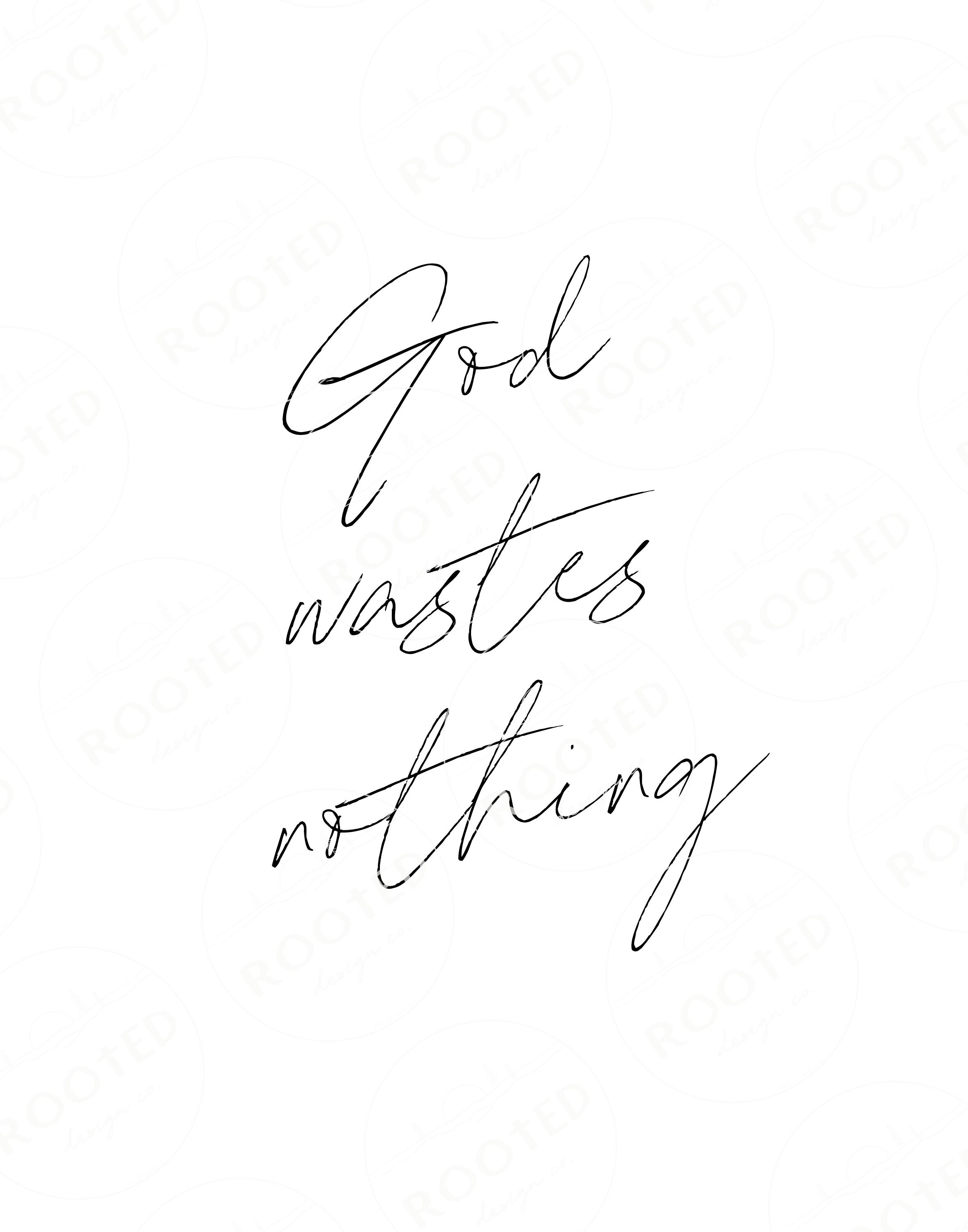God Wastes Nothing | Bible Verse | Minimalist | Simple | Wall Decor ...