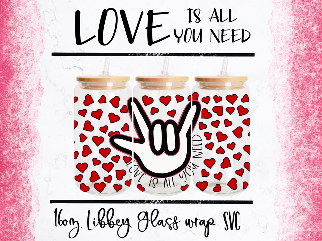 Libbey Glass Wrap SVG, Libbey Cup Wrap SVG, Cup Wrap File, Love SVG ...