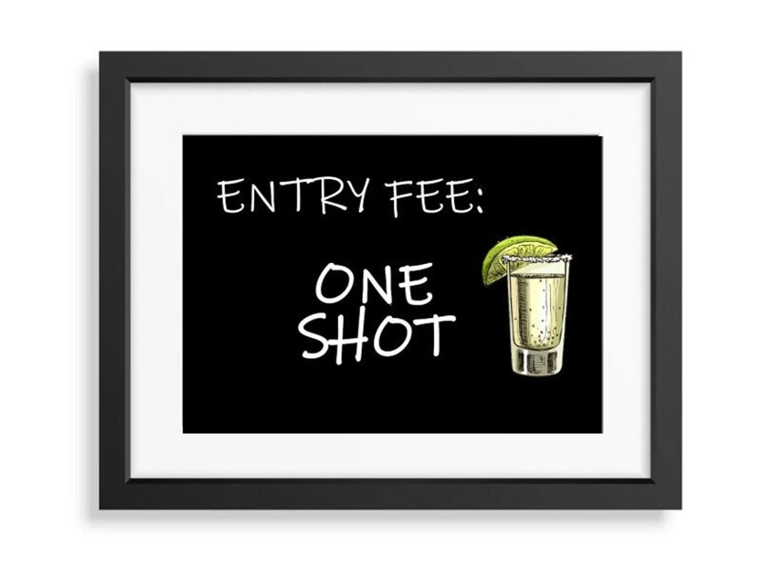 Entry Fee: One Shot - Welcome Party Bar Sign - Wedding, Bachelorette ...