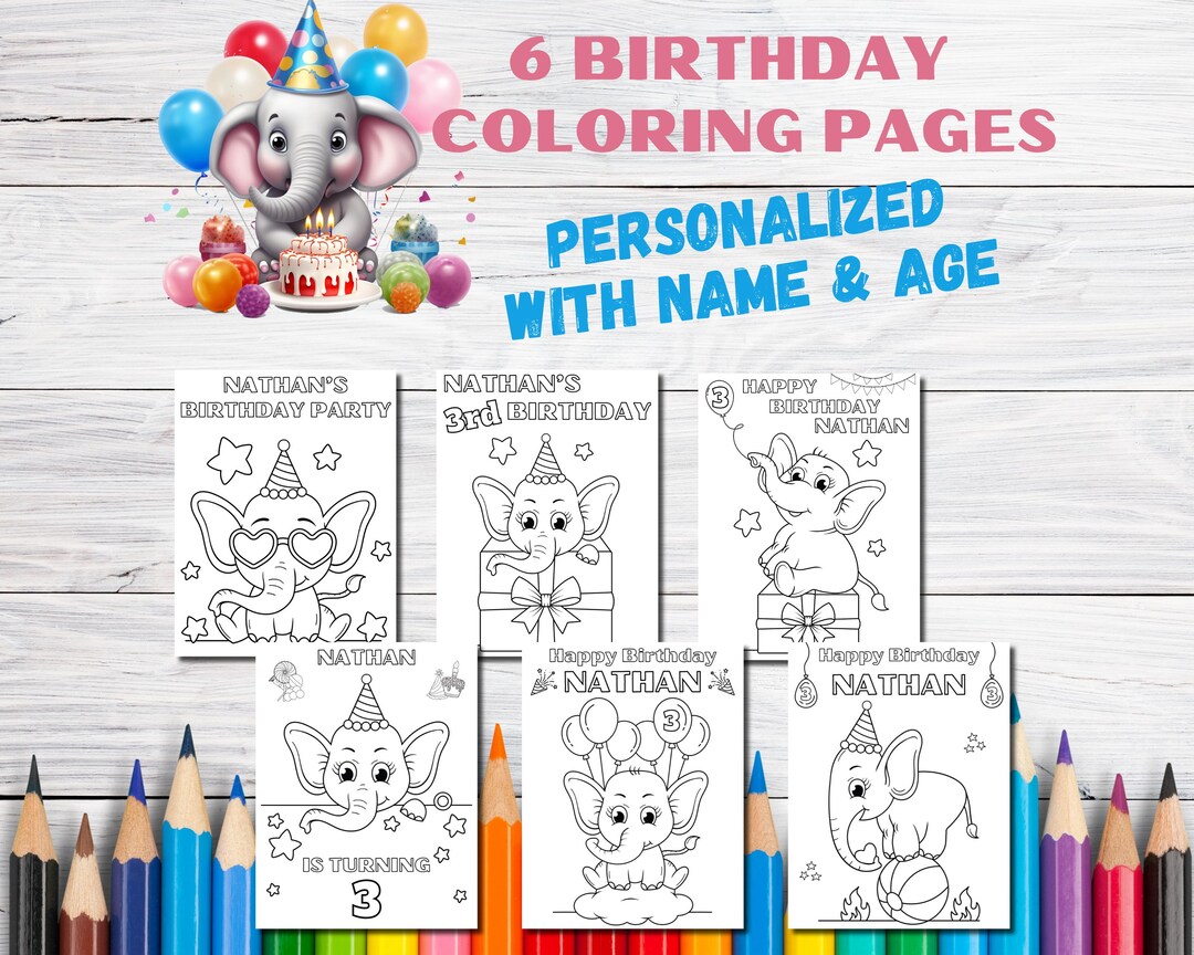 6 Customizable Birthday Coloring Pages for Kids, Baby Elephant Coloring ...