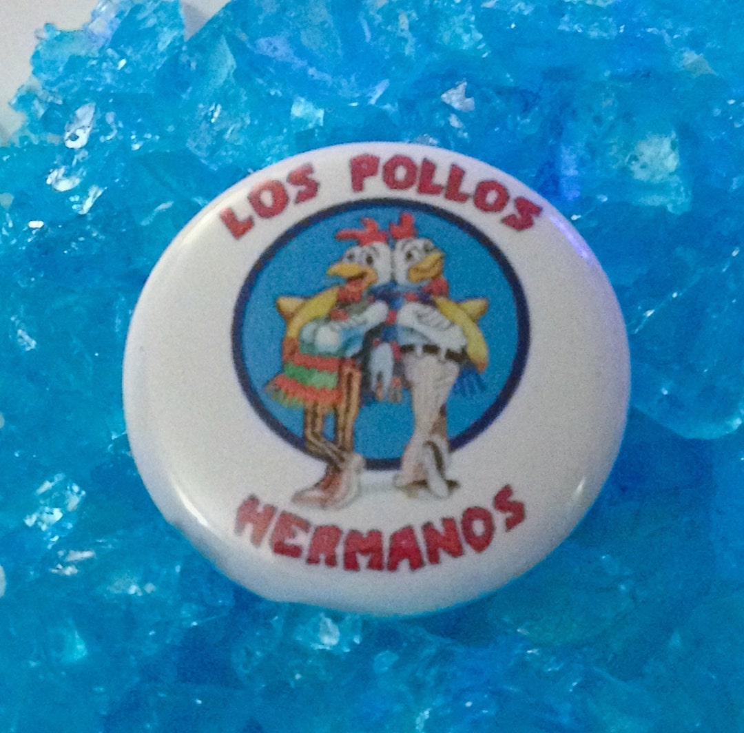 Breaking Bad | Los Pollos Hermanos | 1" Pinback Buttons - Etsy