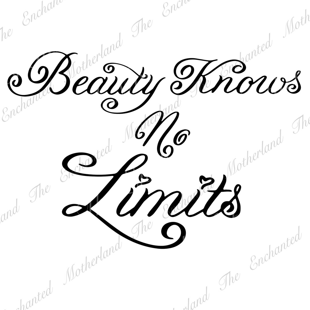 Calligraphy Quote Beauty Knows No Limits Sublimation SVG - Etsy