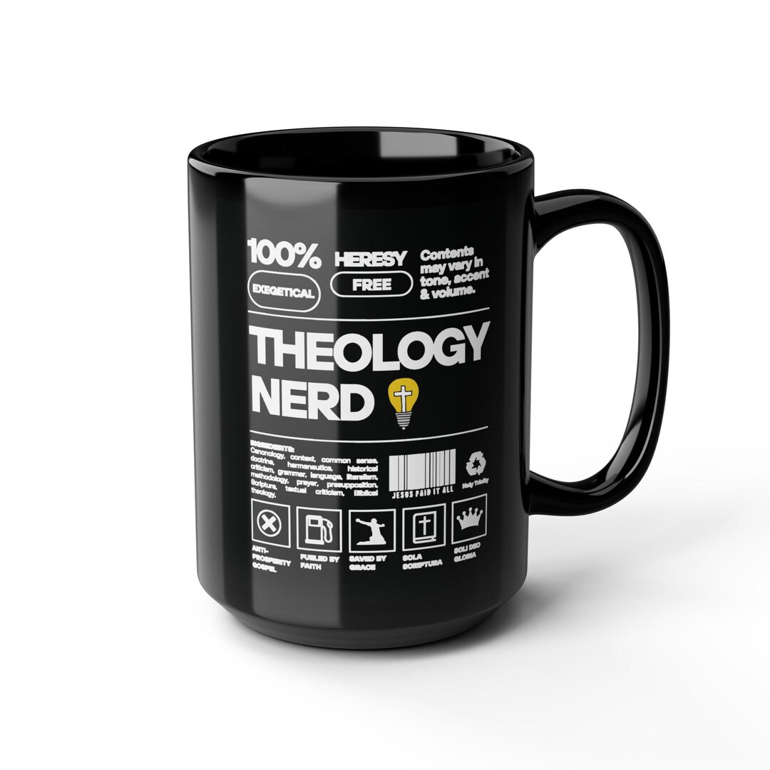 UPDATED DESIGN Theology Nerd | Black Mug, 15oz Reformed Faith Gift ...
