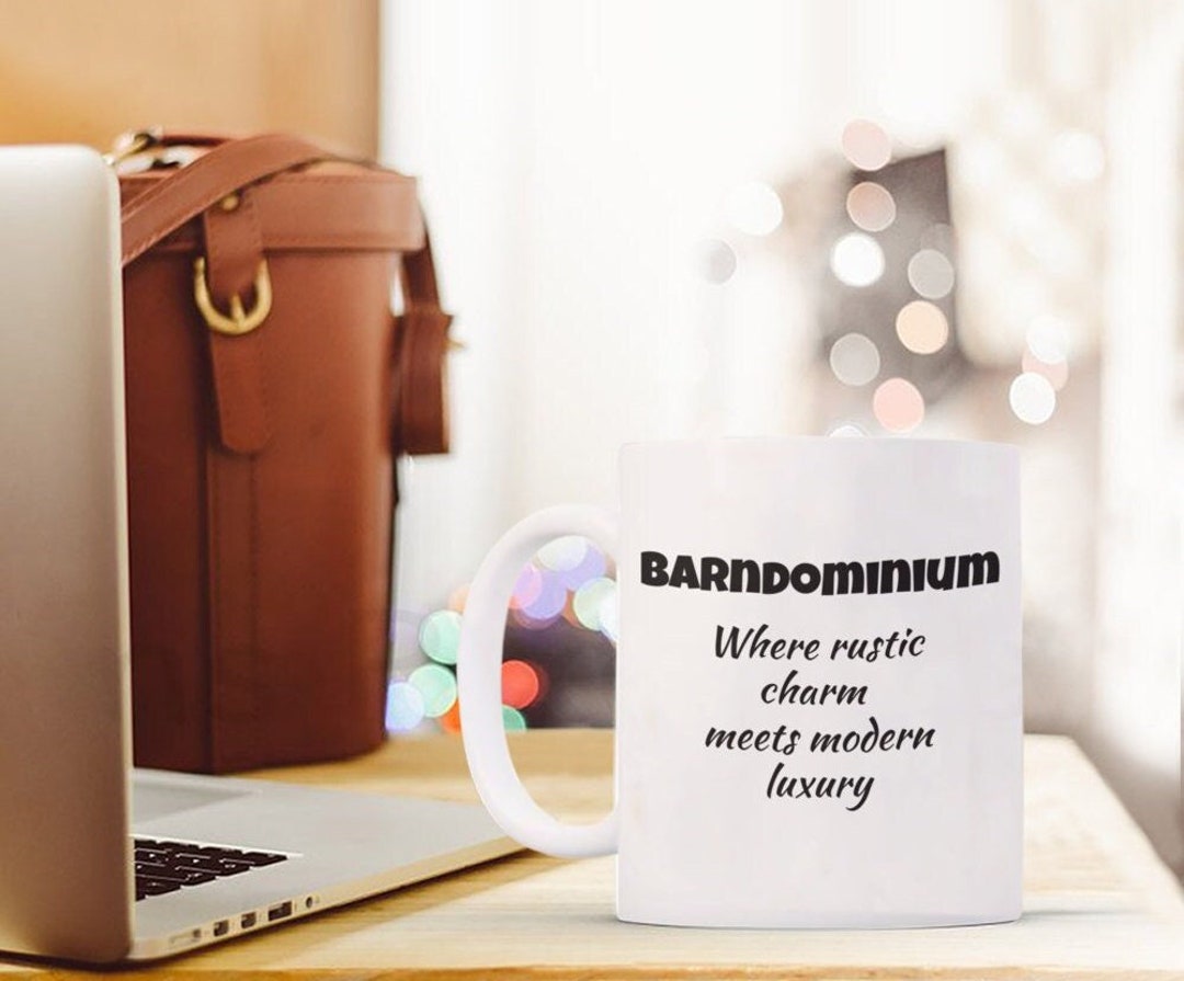 Barndominium, Barndo Mug , Farm House Mug, Barndo Home Decor, Country ...