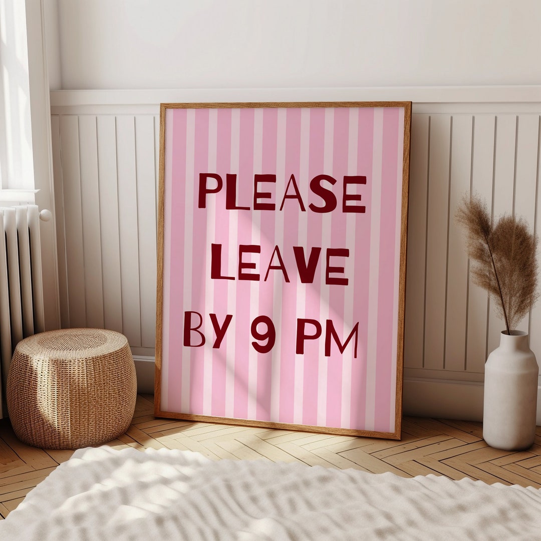 Please Leave by 9PM Wall Art ~ Typography Wall Art ~ Funny Quote Print ...