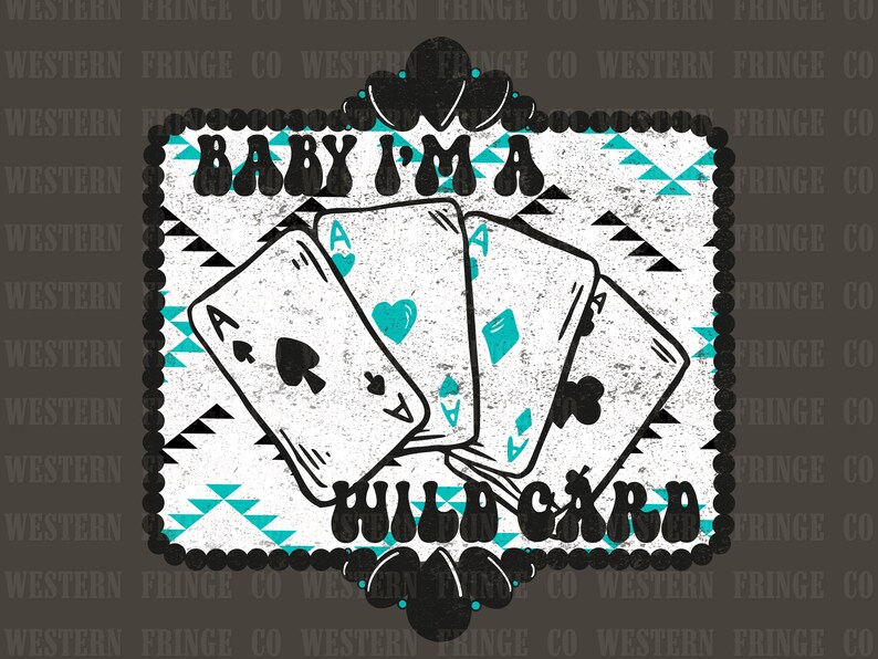 Wild Card Png, Western Png Sublimation Designs, Western Cowgirl Png ...