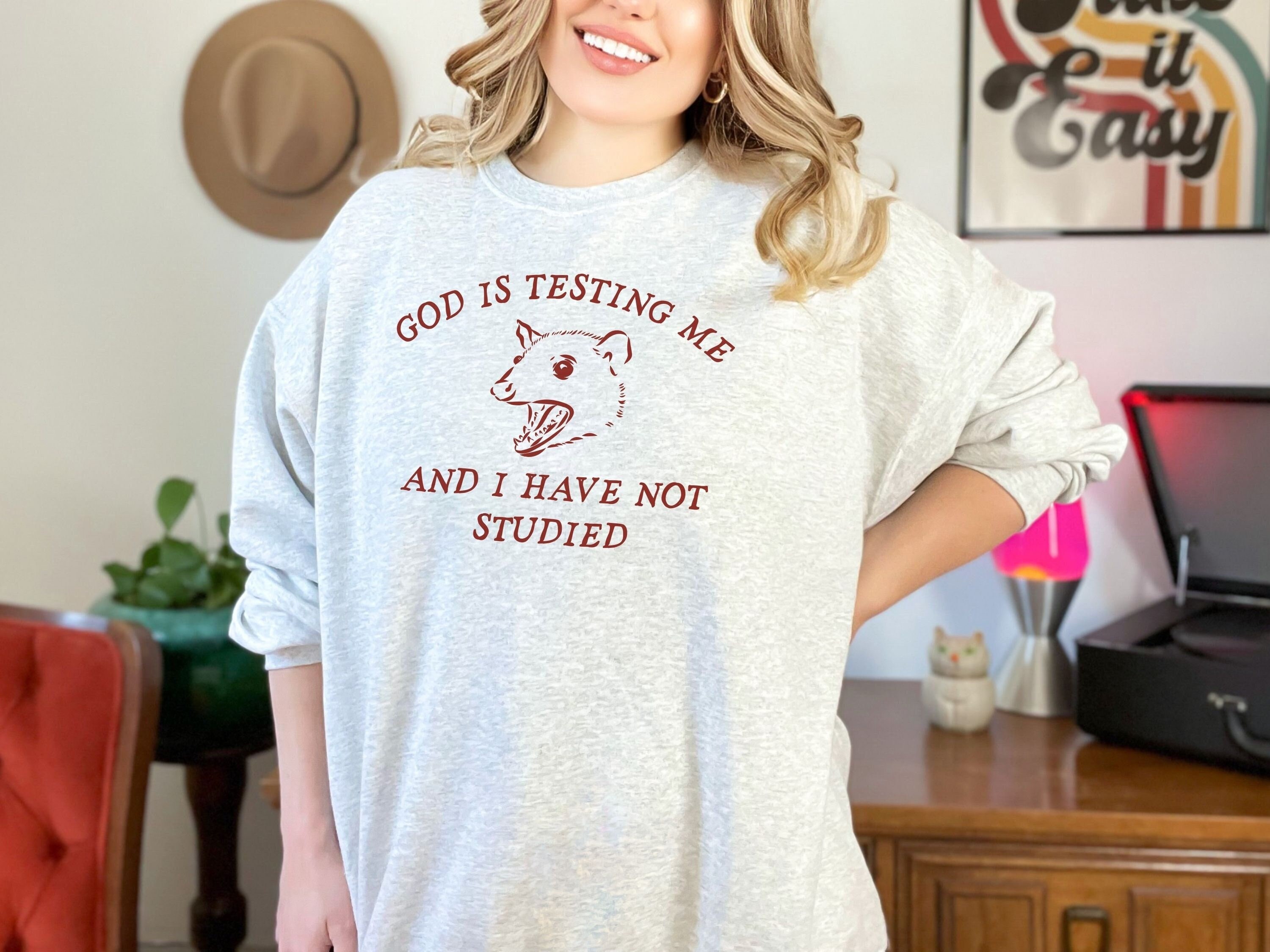 Funny Opossum Meme Sweatshirt, Joke Gift for Men, God is Testing Me I ...
