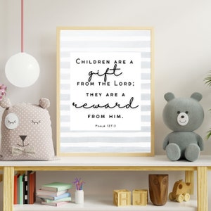 Psalm 127:3, Children Are a Gift From the Lord; They Are a Reward From ...