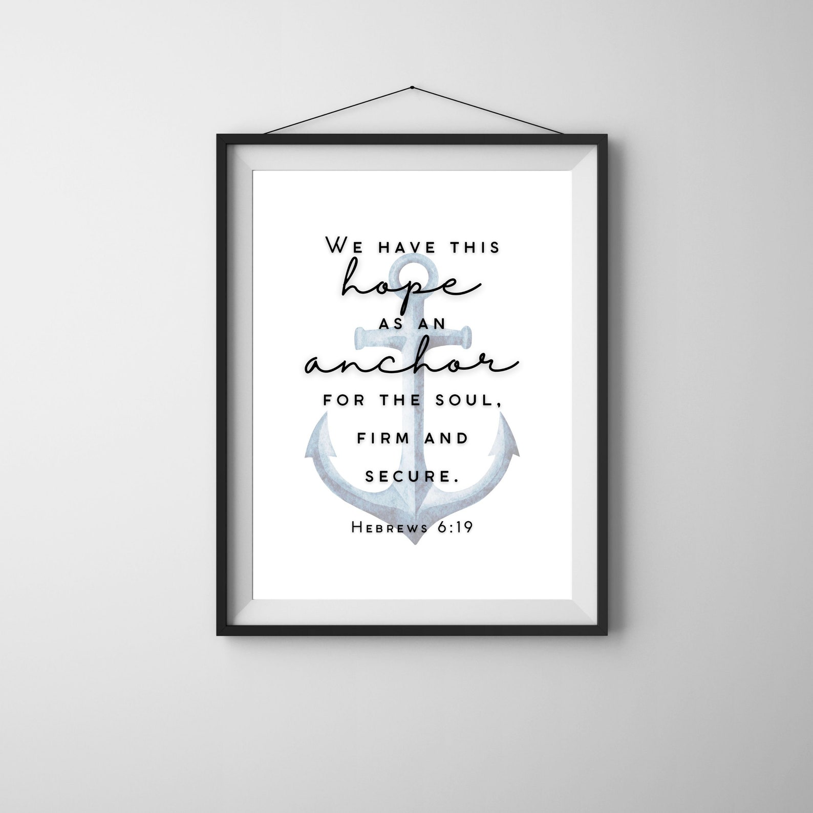 Hebrews 6:19, We Have This Hope as an Anchor for the Soul, Bible Wall ...