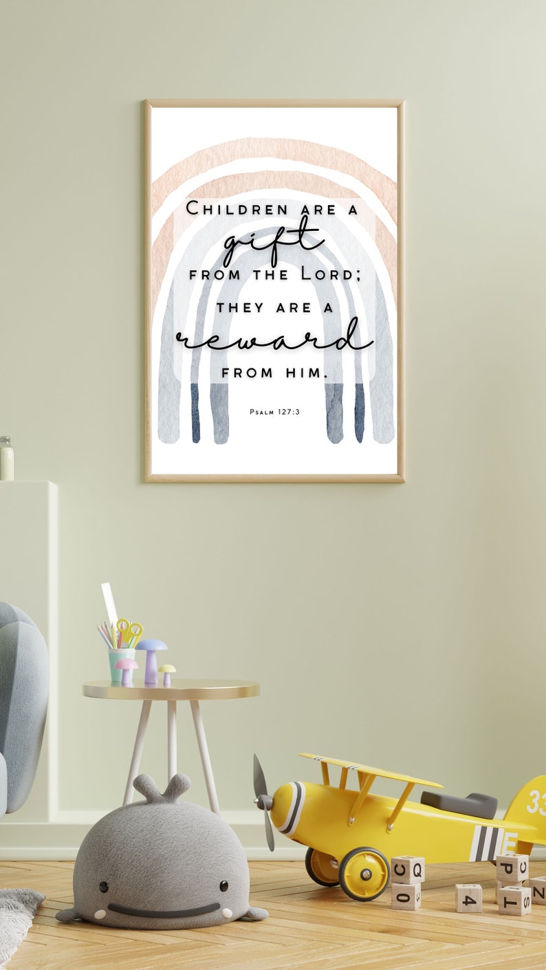 Psalm 127:3, Children Are a Gift From the Lord They Are a Reward From ...