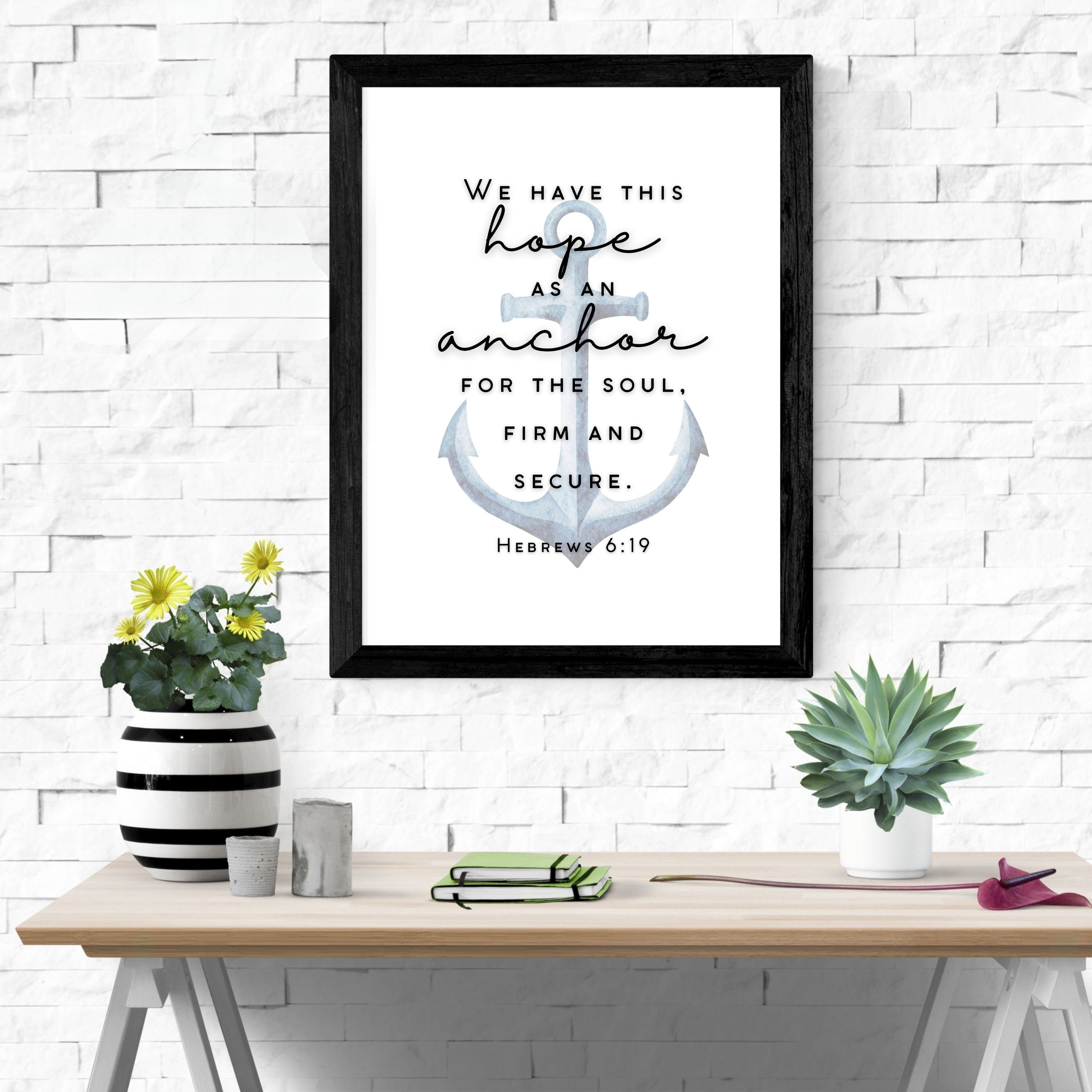 Hebrews 6:19, We Have This Hope as an Anchor for the Soul, Bible Wall ...