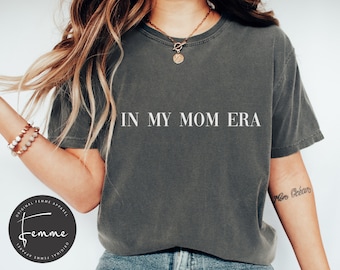 In My Mom Era Graphic Tee | Comfort Colors Tee - Etsy