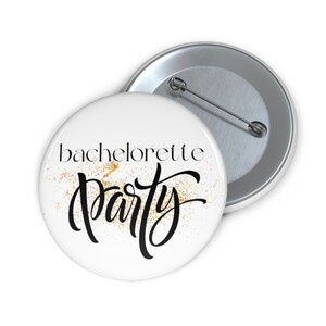 Fun Bachelorette Party Pin Button - Bach Bash Accessory - Etsy