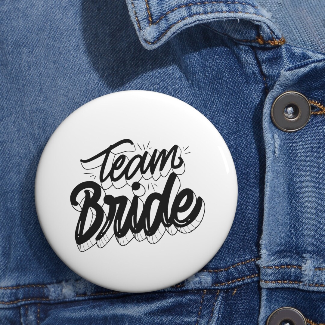 Cute Wedding Team Bride Pin Button Accessory - Etsy