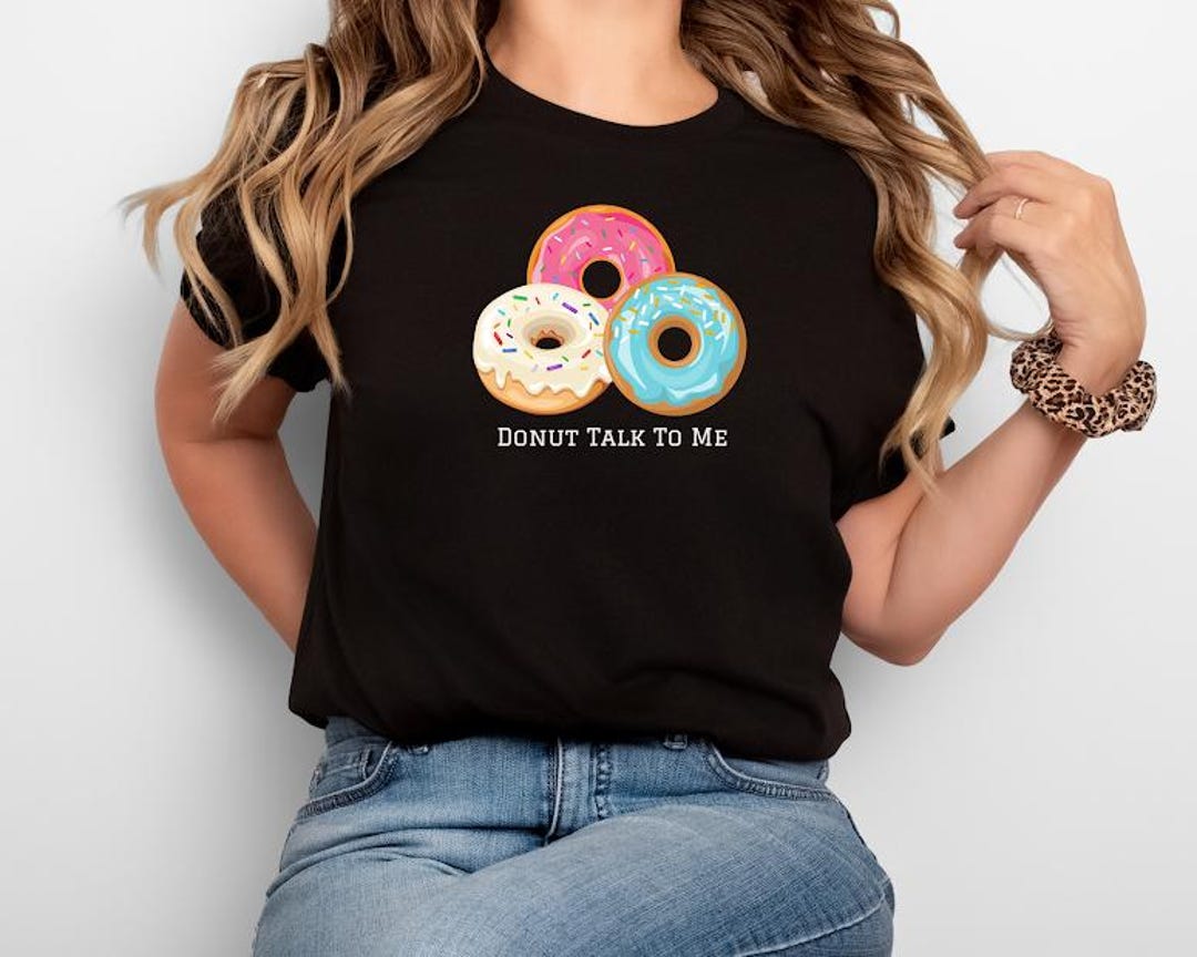 Donut Talk to Me PNG | Funny Womens Donuts | Digital File | Donut PNG ...