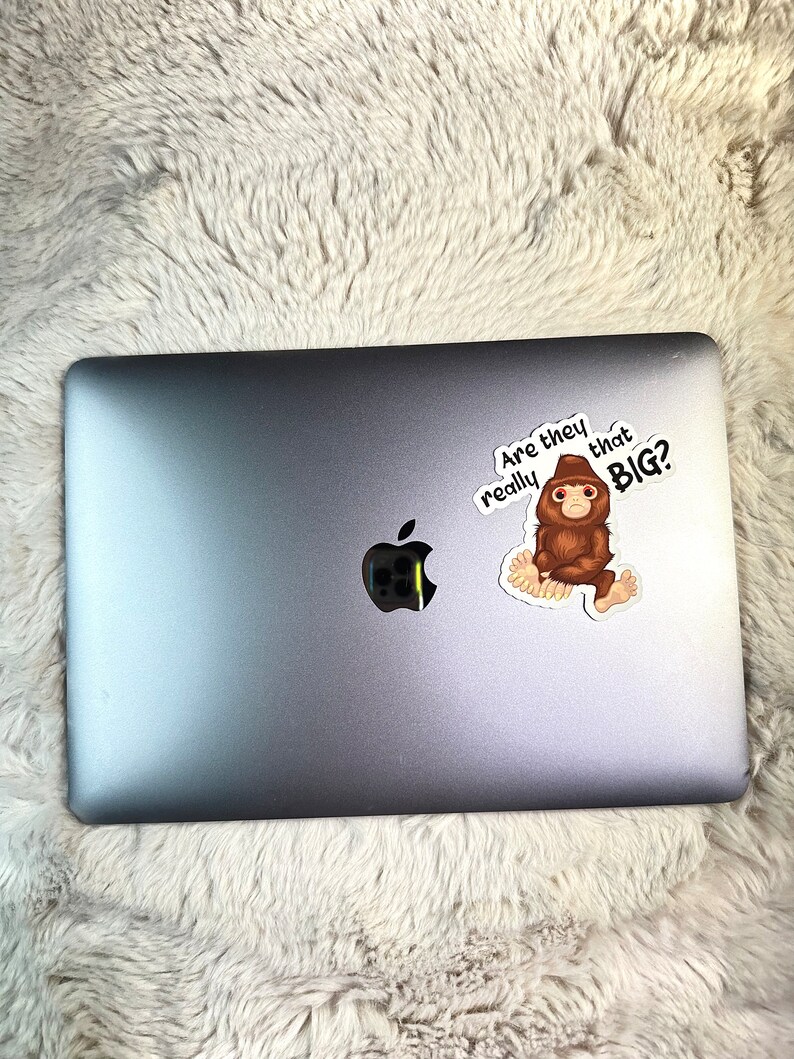 Are They Really That Big Funny Bigfoot Sticker / Insecure - Etsy