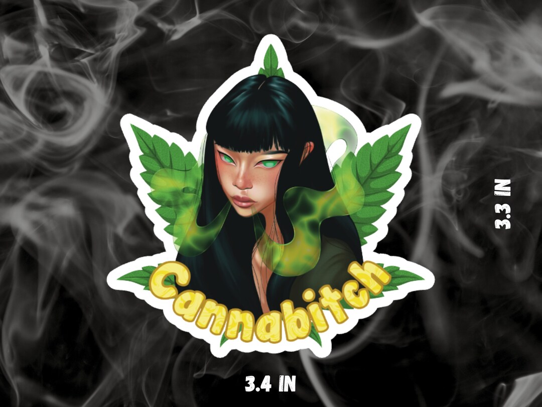 Cannabitch, Trippy Weed Inspired Sticker, Cannabis Girl Sticker ...