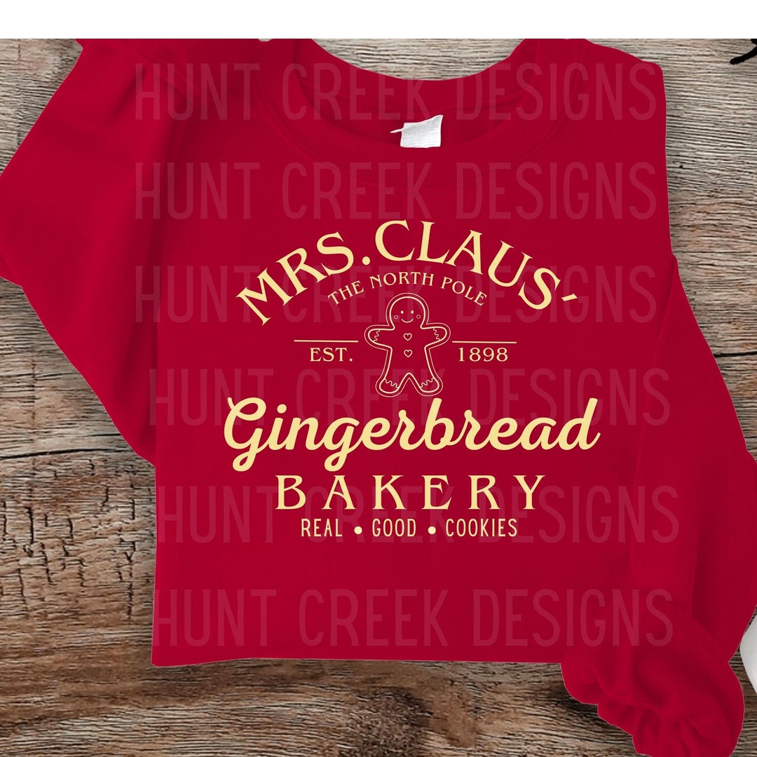 Mrs. Claus' Gingerbread Bakery Red Sweatshirt Christmas Shirts Mrs ...