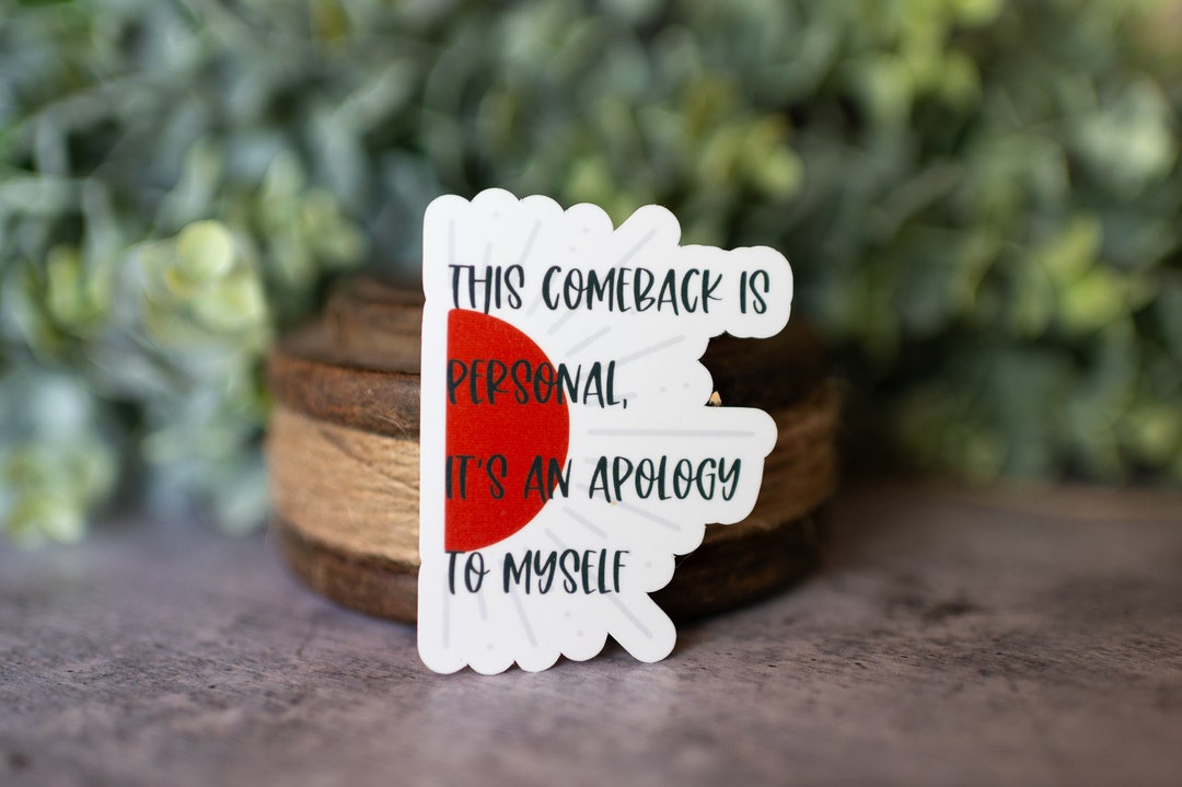 This Comeback Sticker Self Love Sticker Motivational Decal - Etsy
