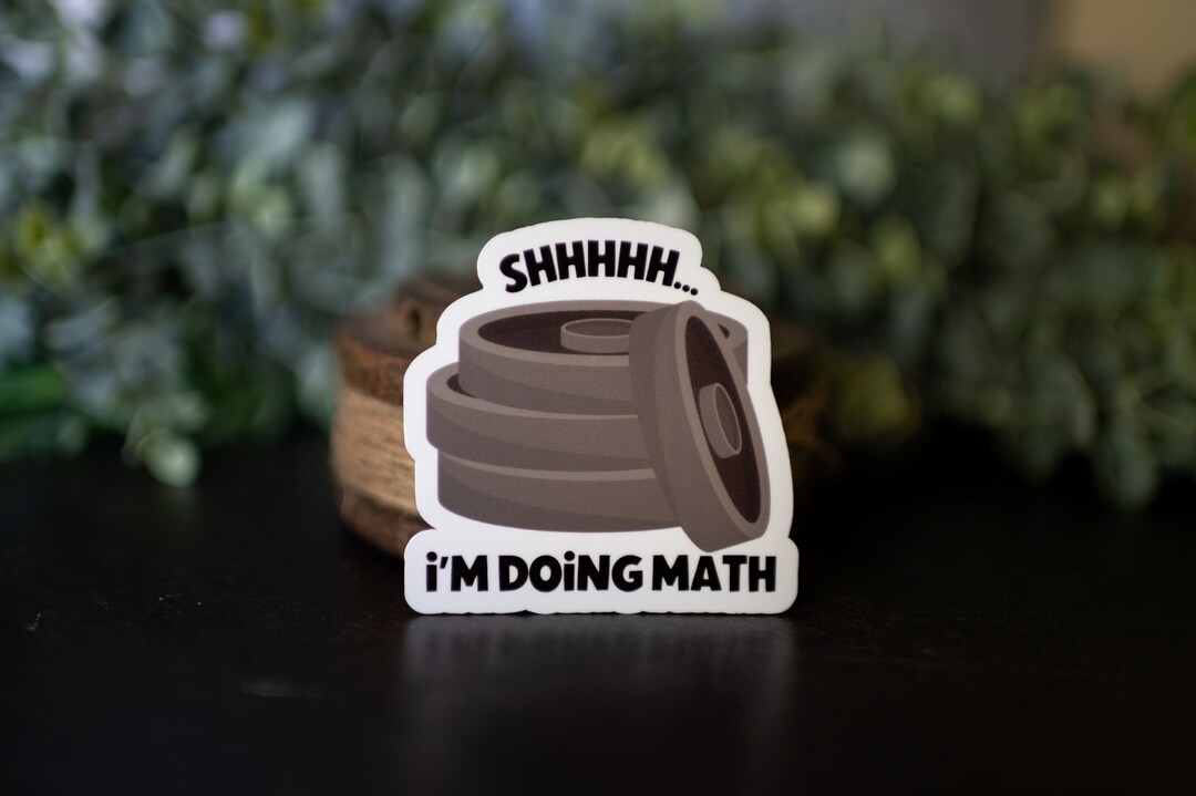 Shhh, I'm Doing Math, Gym Sticker, Water Bottle Stickers, Laptop ...