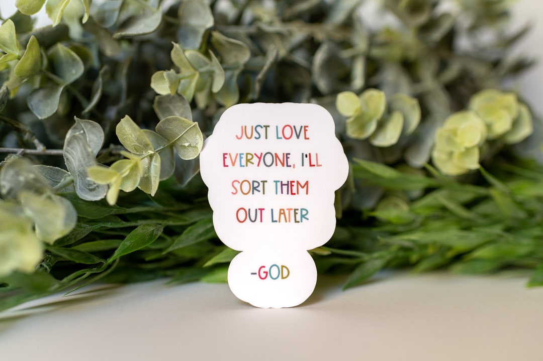Just Love Everyone Sticker Sticker for Laptop Faith Based Sticker Faith ...