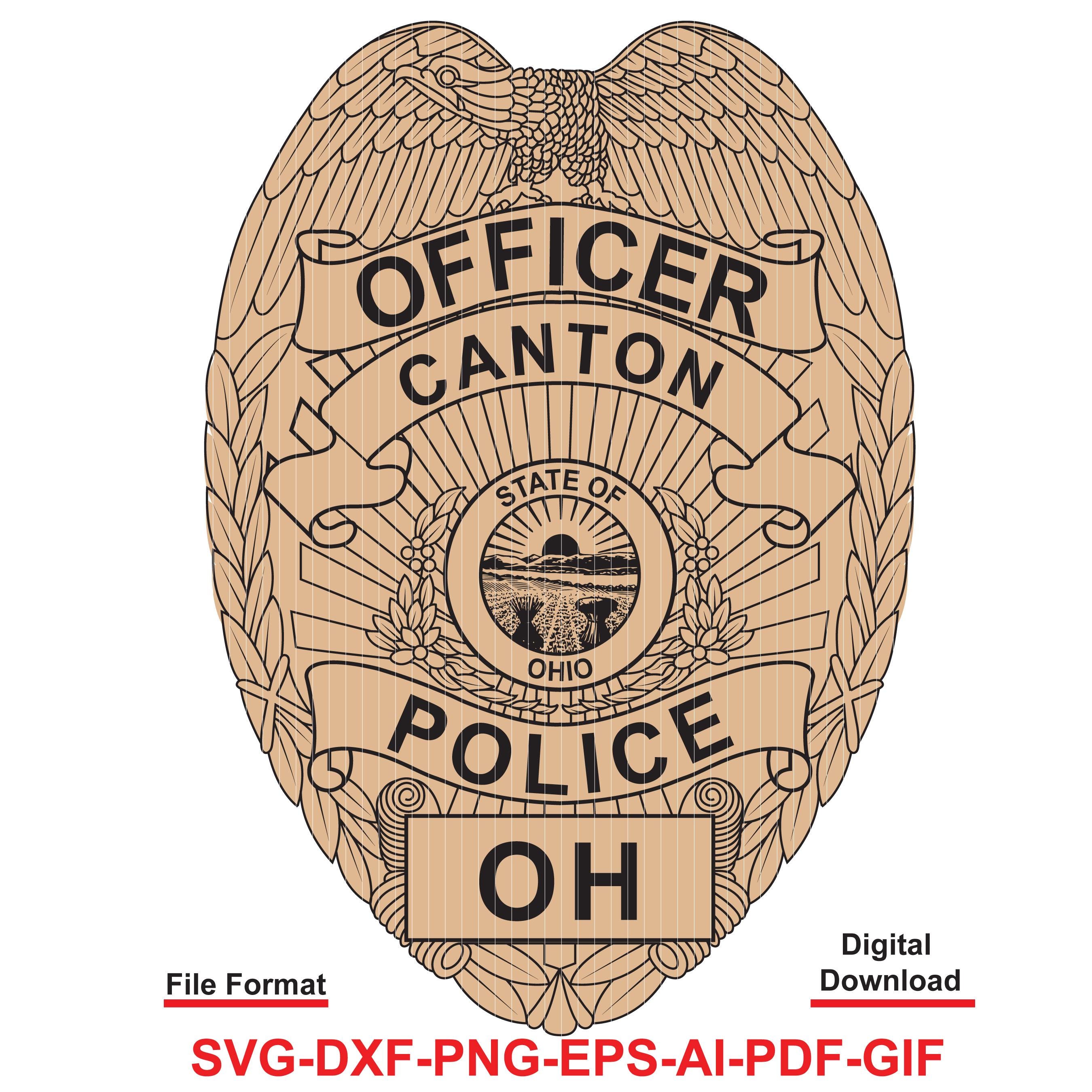 Canton Police, Ohio Officer Badge, Seal, Laser Cutting, Vector Art, Cut ...