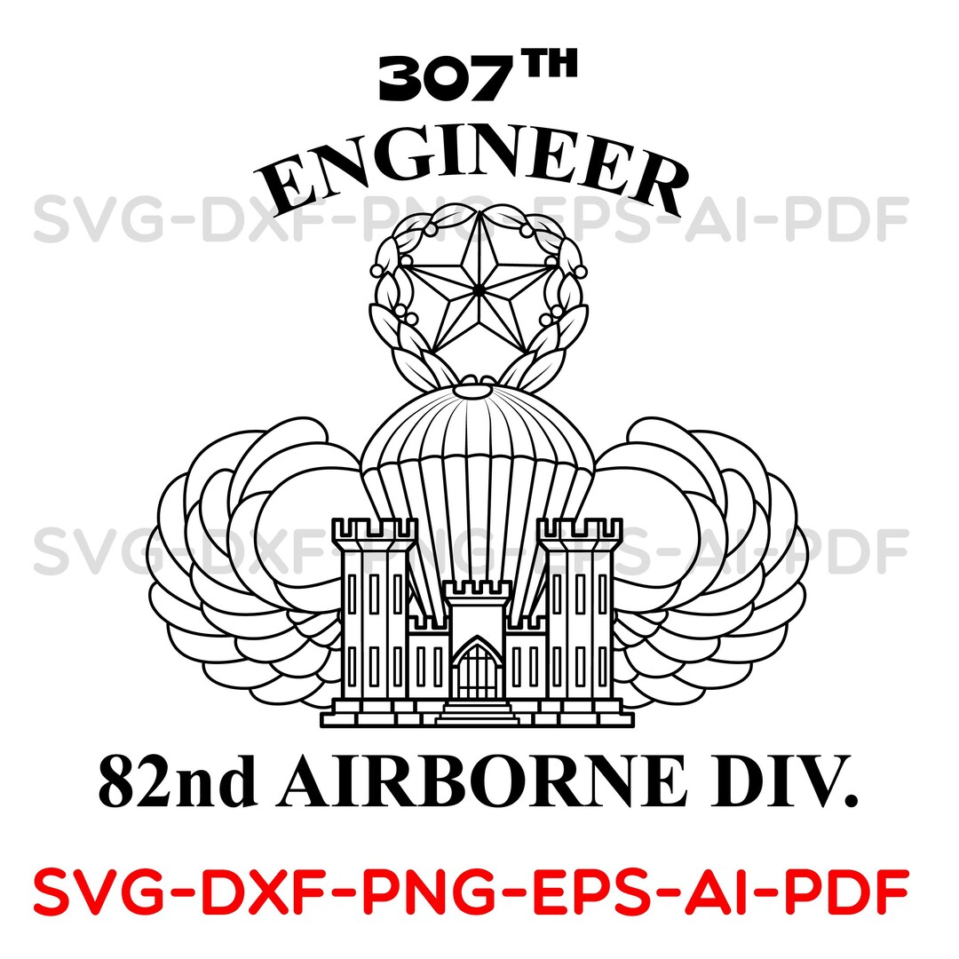 307th Engineer 82nd Airborne Div. SVG | Military Insignia Vector File ...