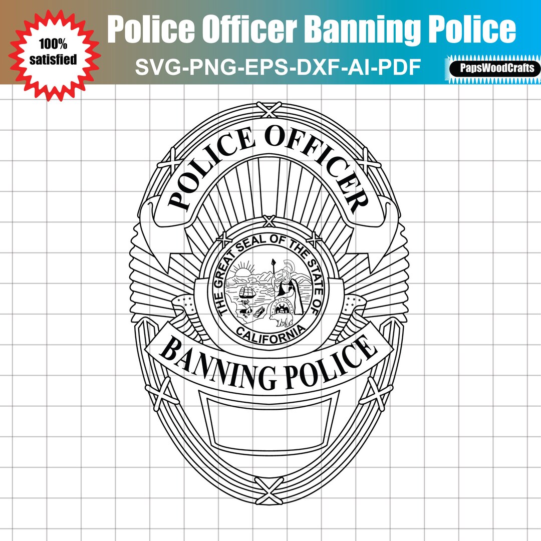 Banning California, Police Department Badge, Laser Cutting, Vector, Cut ...