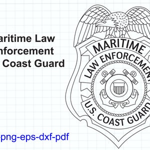 USCG Maritime, Law Enforcement, Coast Guard ME, Police Badge ,vector ...
