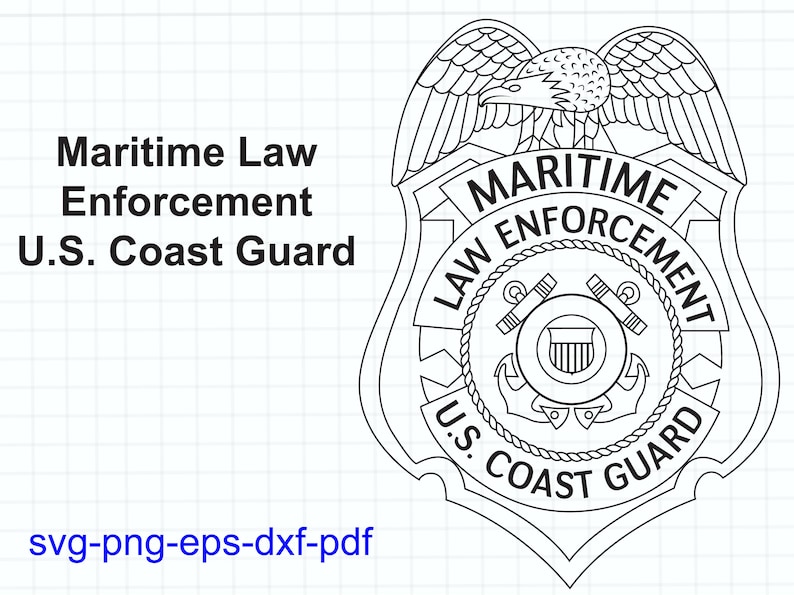 USCG Maritime, Law Enforcement, Coast Guard ME, Police Badge ,vector ...