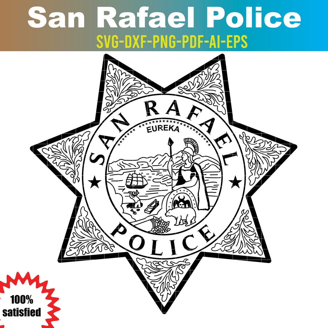 San ,rafael, Police,officer Badge, Logo, Seal, Custom, Ai, Vector, Svg ...