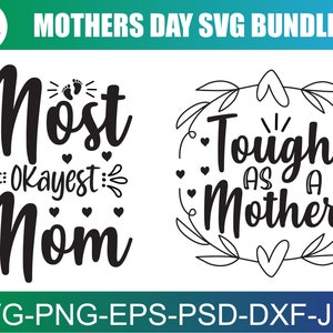 10 Mothers Day Svg Bundle ,SVG ,PNG ,EPS, psd,dxf,vector, Laser ...
