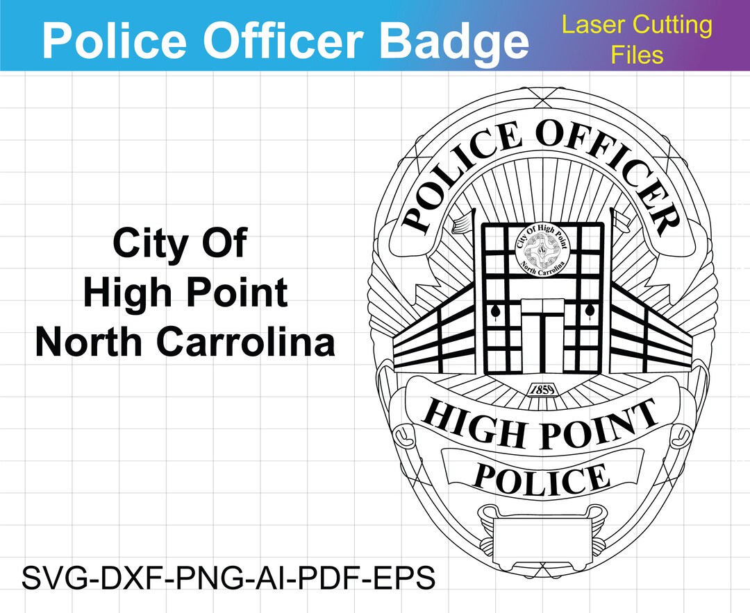 Police Officer High Point Police Badge, Vector, SVG, DXF, Png, Digital ...
