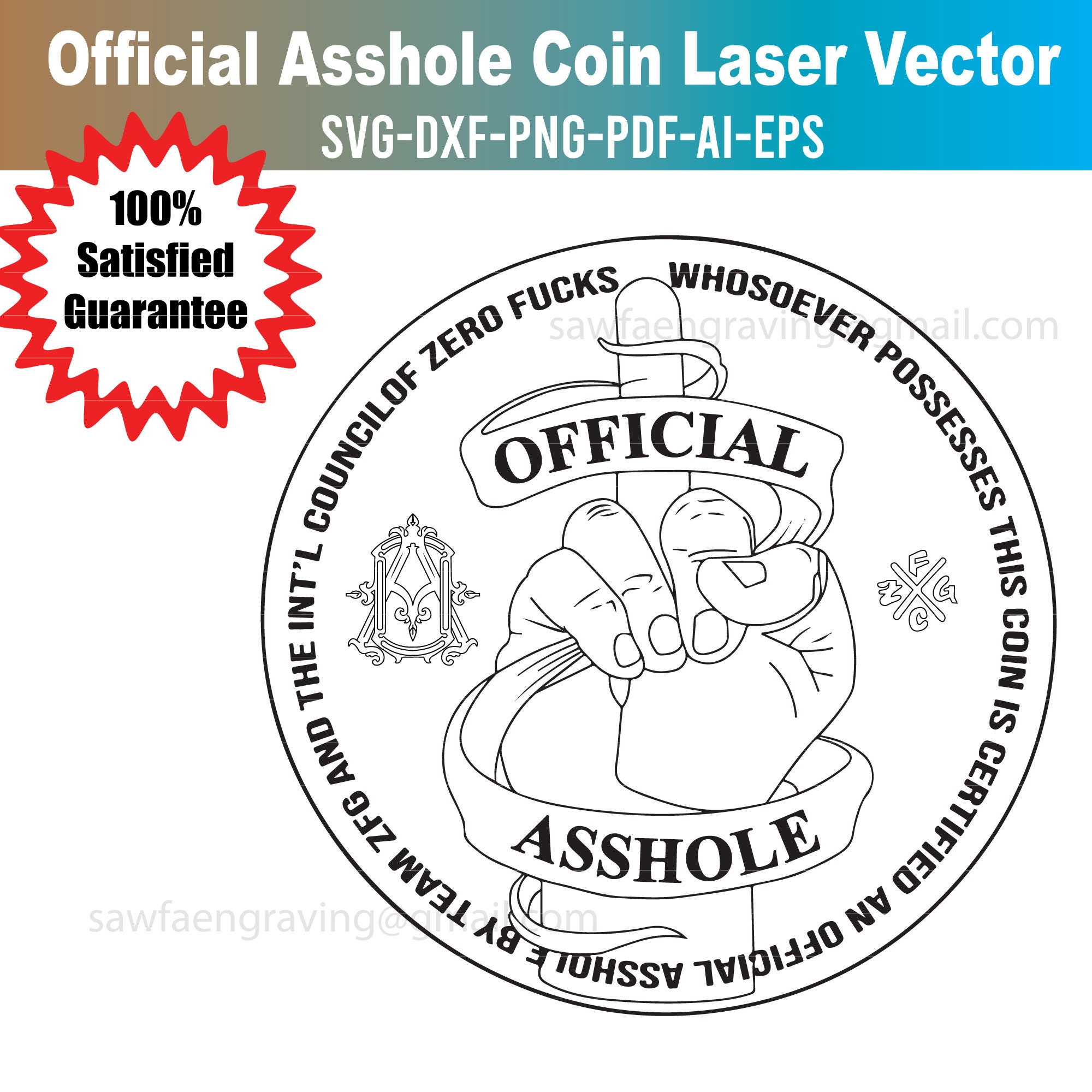 Official Asshole Laser Cutting Coin Vector Asshole Badge Seal